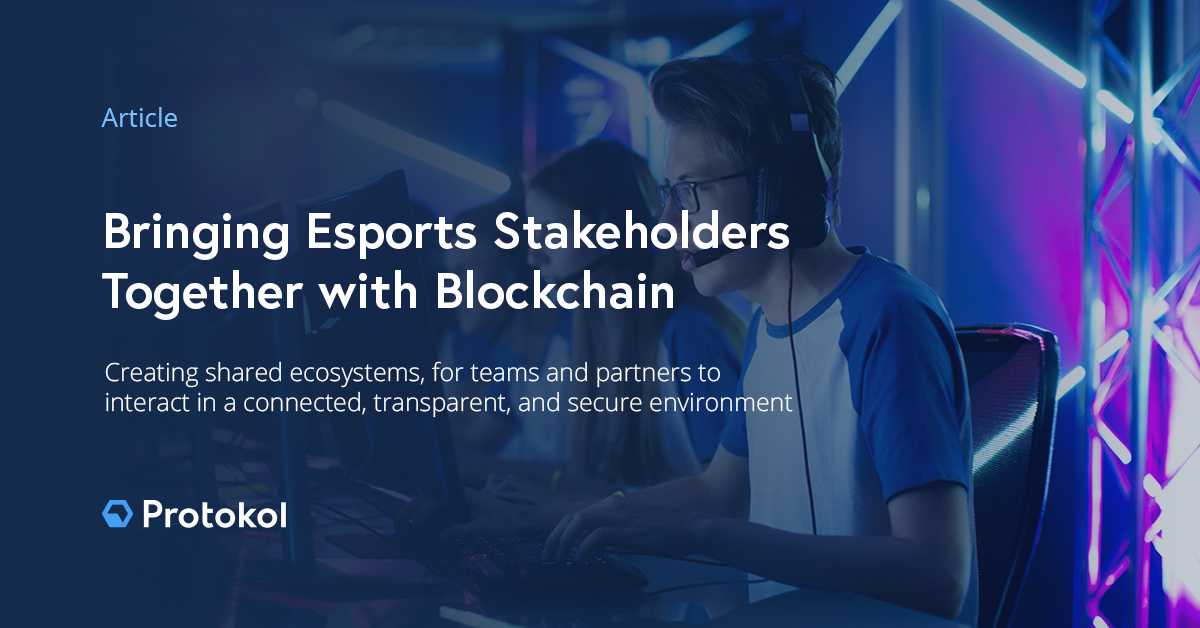 How Blockchain in Esports is Bringing Stakeholders Under One Roof