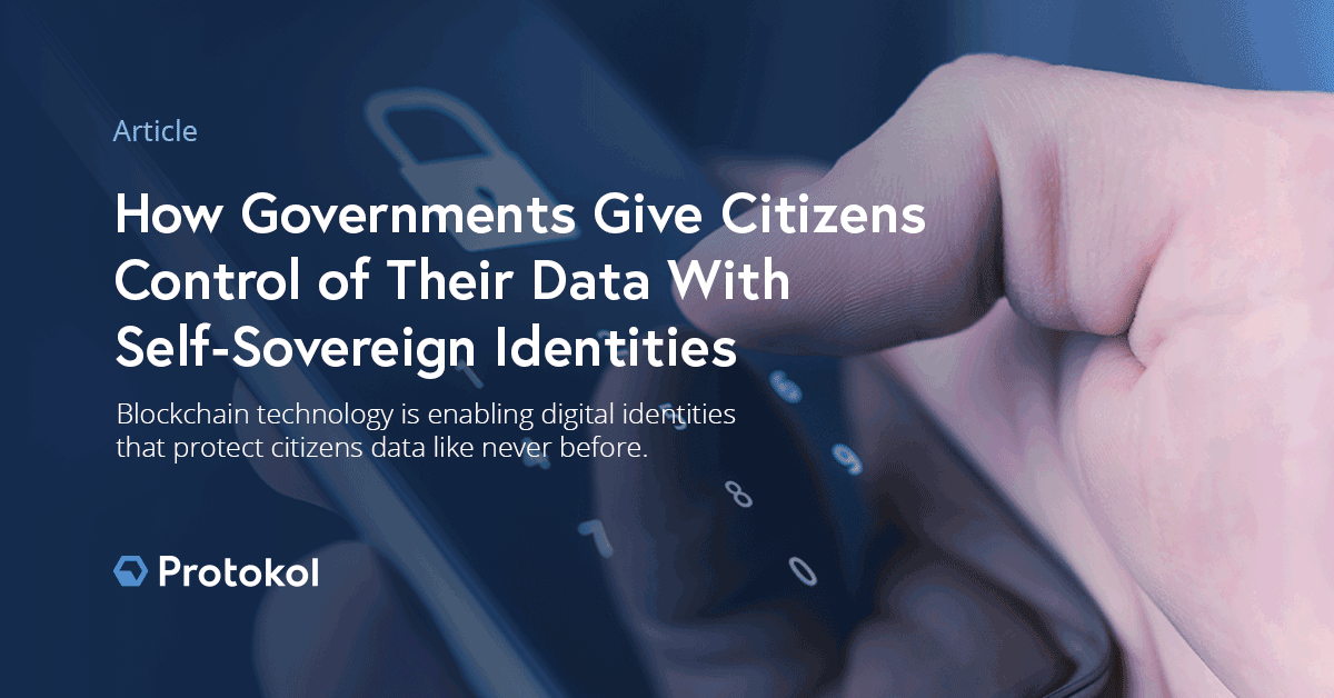 How Governments Can Use Self-Sovereign Identities To Give Citizens ...