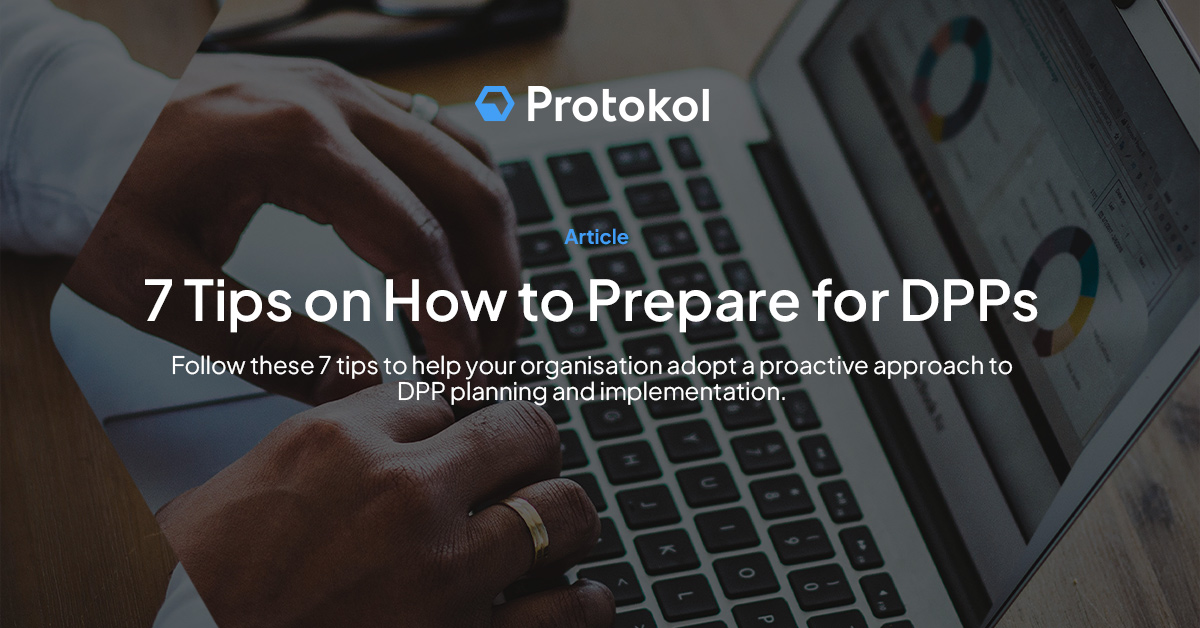 7 Tips on How to Prepare for DPPs - Protokol