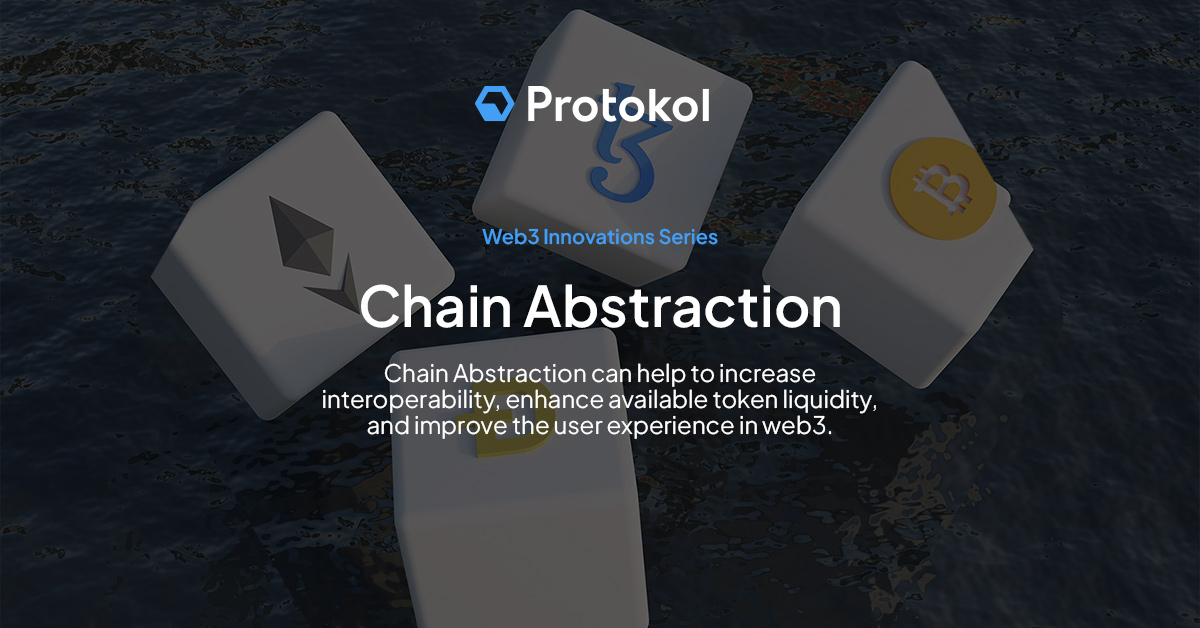 Web3 Innovations: Chain Abstraction - Protokol